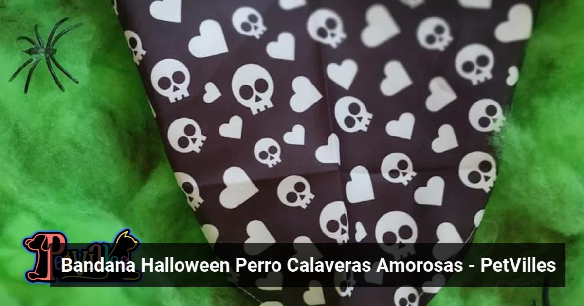 Bandana Halloween Perro Calaveras Amorosas - PetVilles