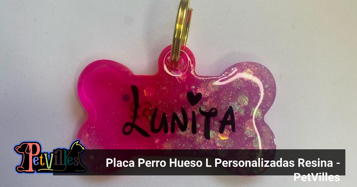 Placa Perro Hueso L Personalizadas Resina - PetVilles
